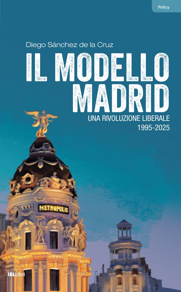 PRESENTACIÓN DE "IL MODELLO MADRID" - Instituto Juan de Mariana